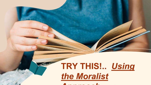 ENGLISH_GRADE 10-Moralist Approach.pptx | Books and Literature