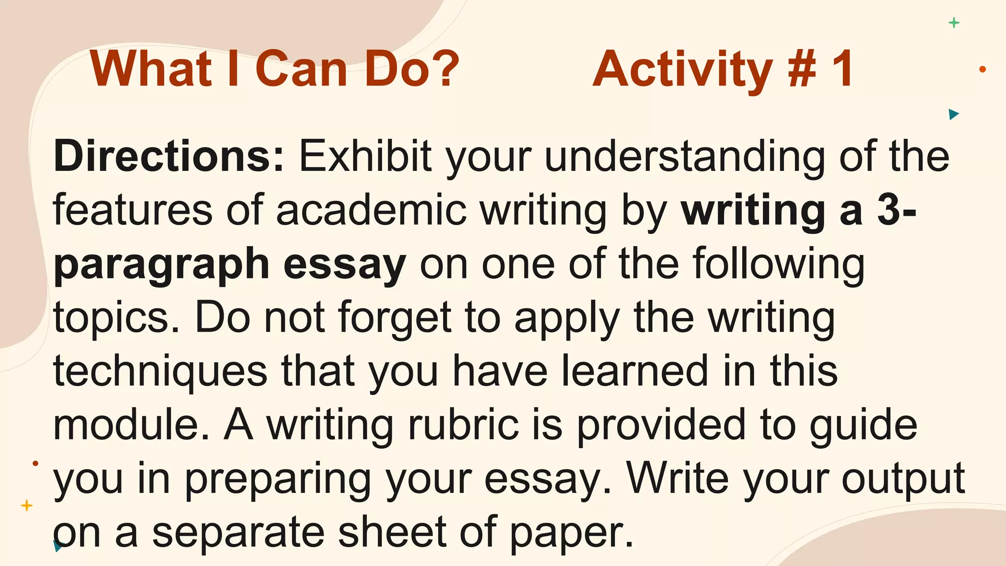 ENGLISH_GRADE 7-FEATURES OF ACADEMIC WRITING.pptx