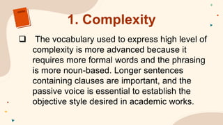 ENGLISH_GRADE 7-FEATURES OF ACADEMIC WRITING.pptx