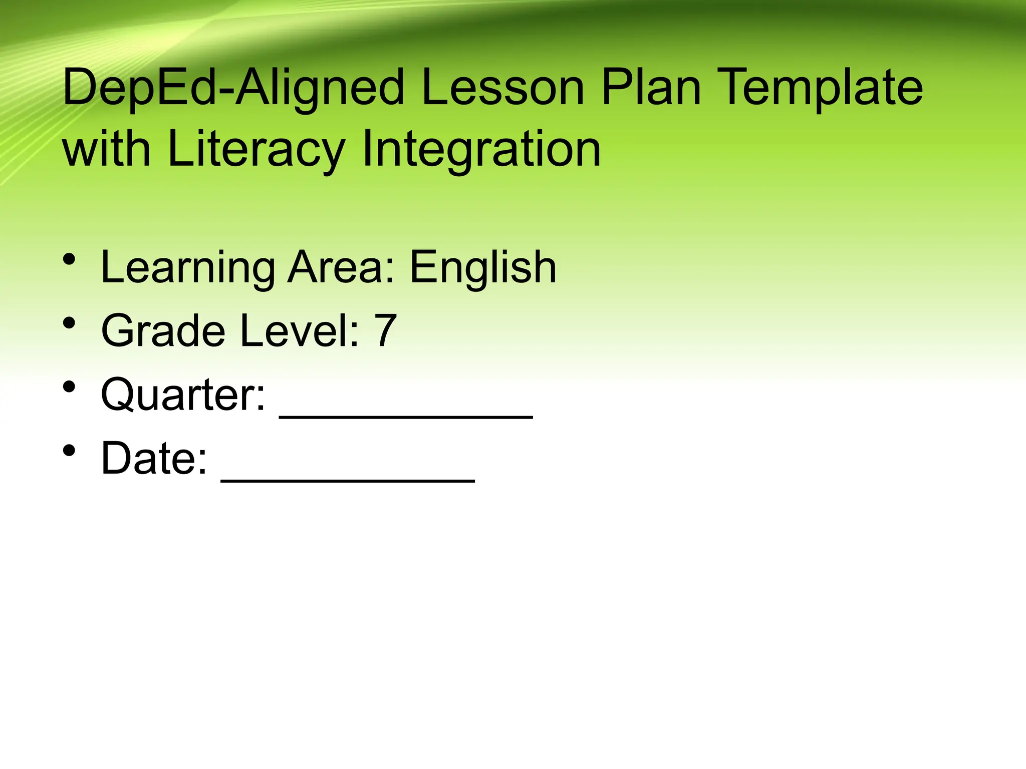English_Grade7_Literacy_Integrated_Lesson_Template.pptx