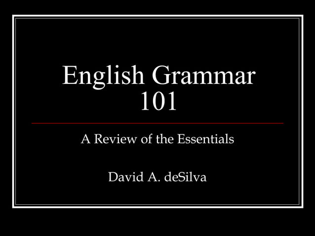 English grammar 101 | PPT