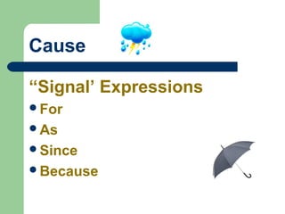 English grammar conjunctive adverbs cause and effect | PPT