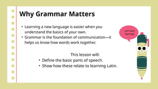 English Grammar Needed for Learning Latin | PPTX