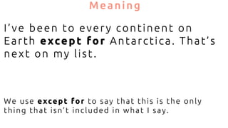 English Grammar Launch Advanced - 'except for' and 'besides' | PPT