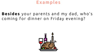 English Grammar Launch Advanced - 'except for' and 'besides' | PPT