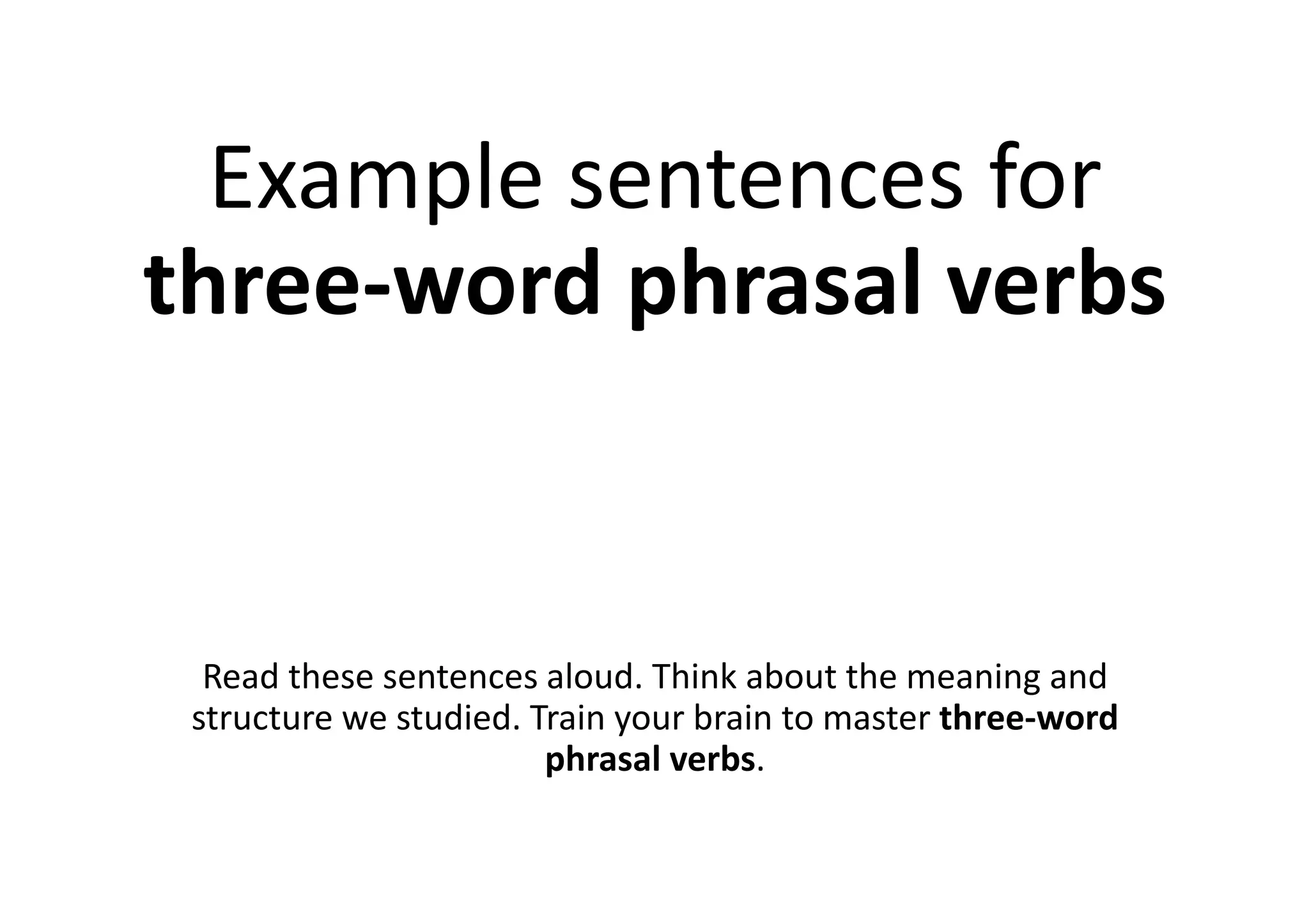 English grammar launch advanced three-word phrasal verbs | PDF