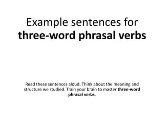 English grammar launch advanced three-word phrasal verbs | PPT