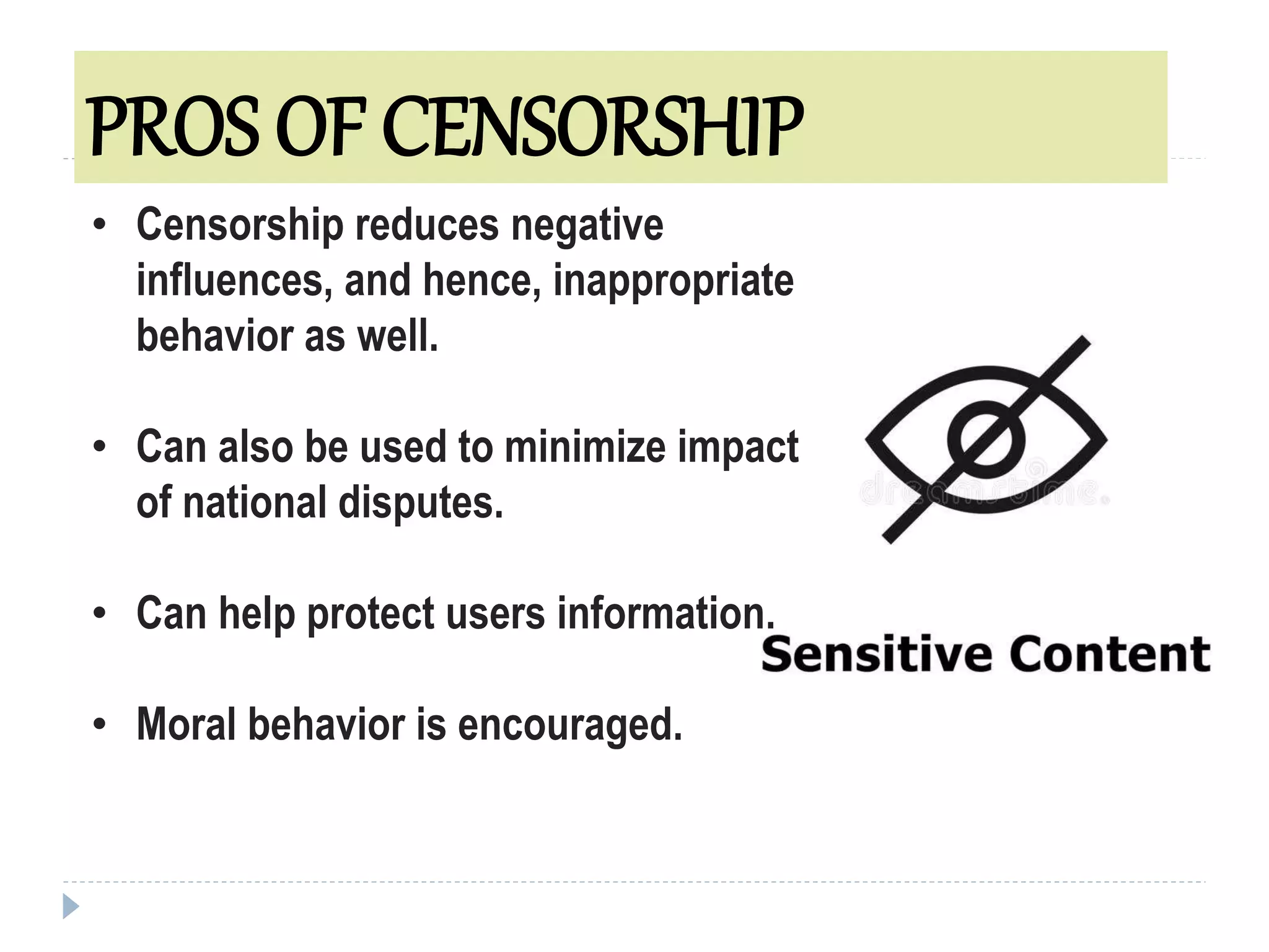CENSORSHIP OF MEDIA : PROS & CONS | PPTX
