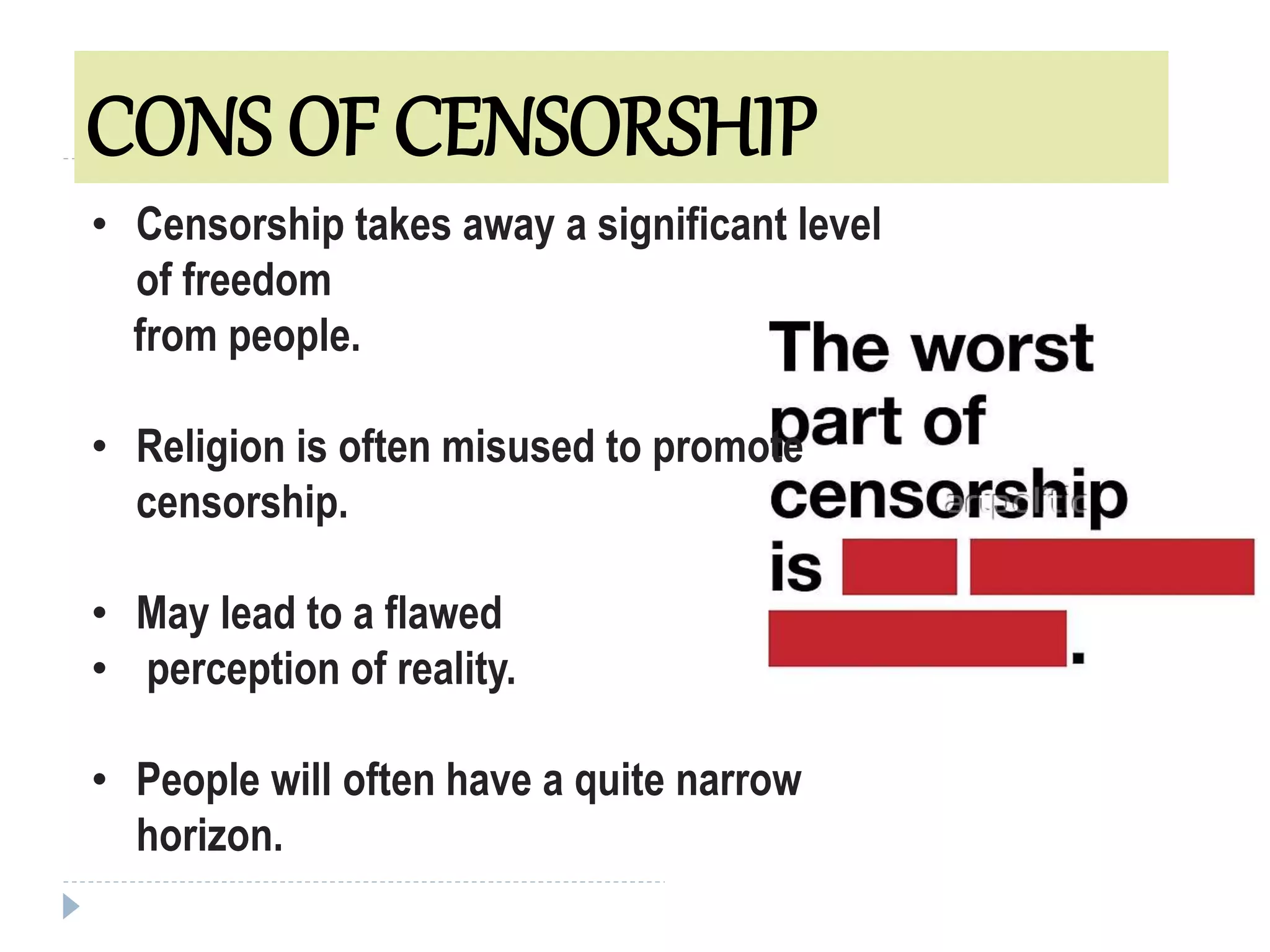 CENSORSHIP OF MEDIA : PROS & CONS | PPTX
