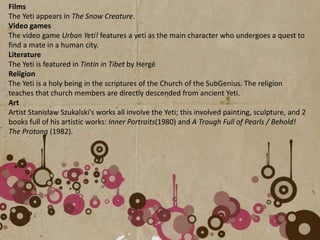 YETI the abominable snow man Grade 9 english Assignment | PPTX