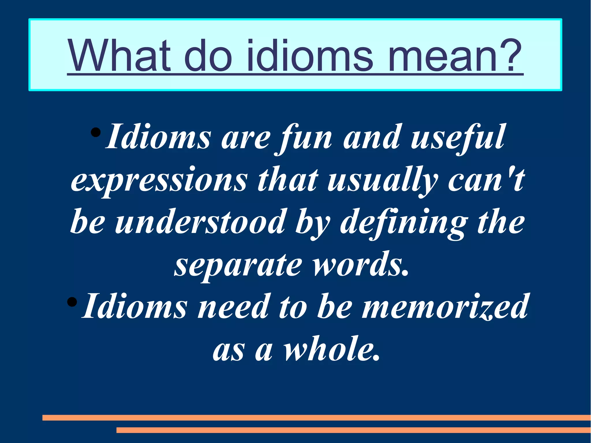 English idioms | PPT