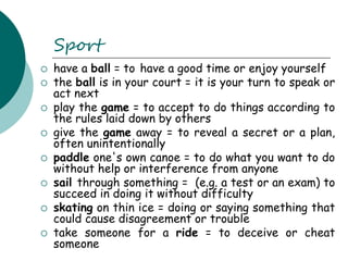 English idioms | PPT