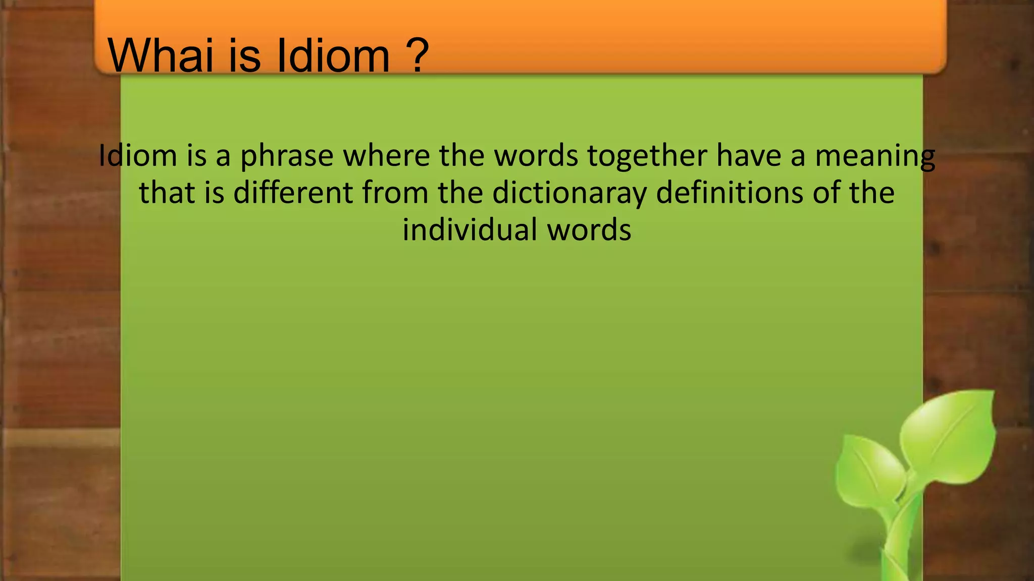 English idioms and indonesian idioms | PPTX