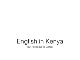 English in kenya | PPT