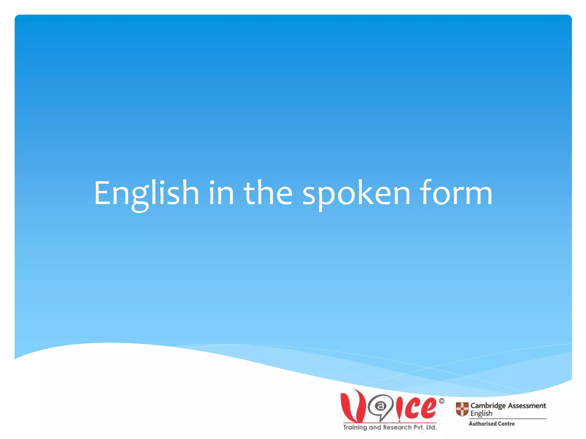 English in the spoken form | PPT