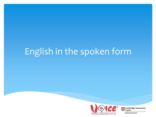 English in the spoken form | PPT