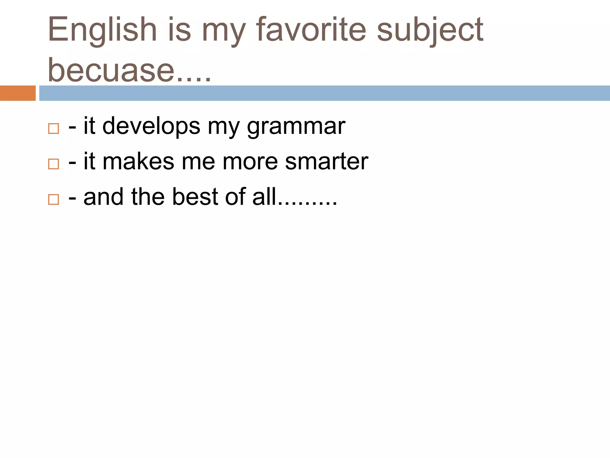English is my favorite subject! | PPTX
