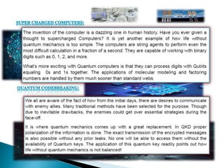 Few Applications of quantum physics or mechanics around the world | PPTX
