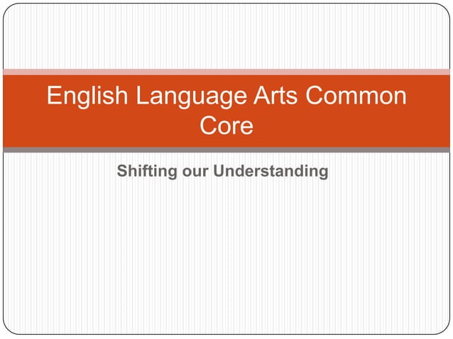 English language arts common core shift 4 & 6 | PPT