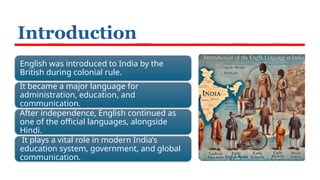The Spread of English Language in India (1).pptx