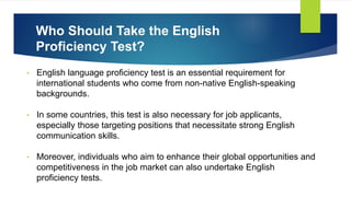 English Language Proficiency: All You Need To Know | PPTX