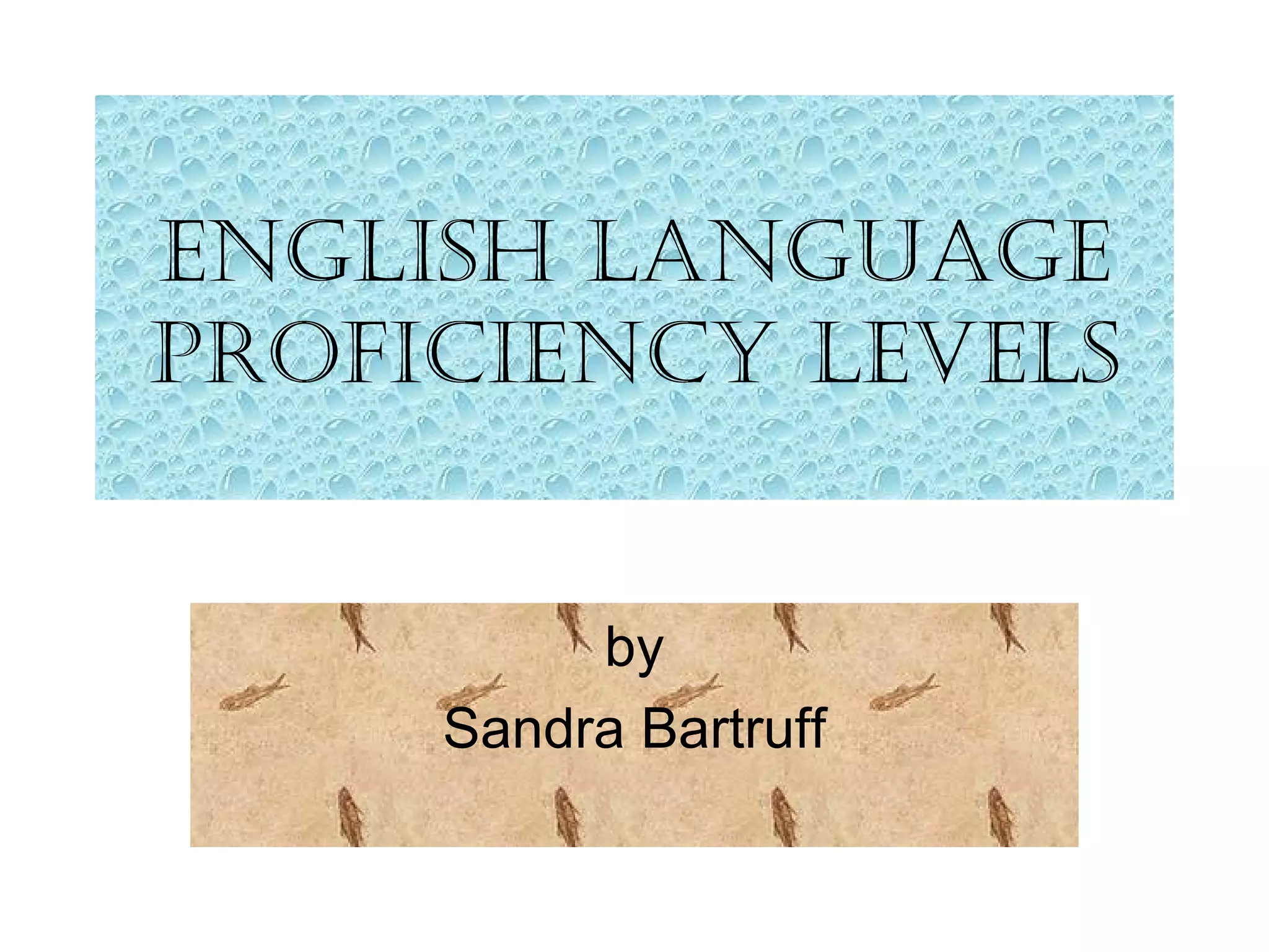 English language proficiency levels | PPT