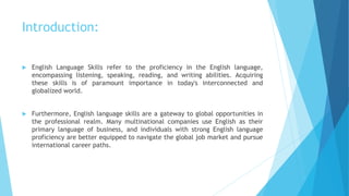 English Language Skills.pptx detail about | PPTX