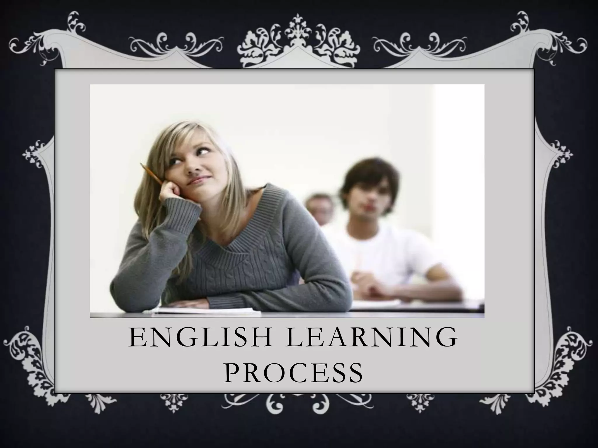 English learning process | PPTX