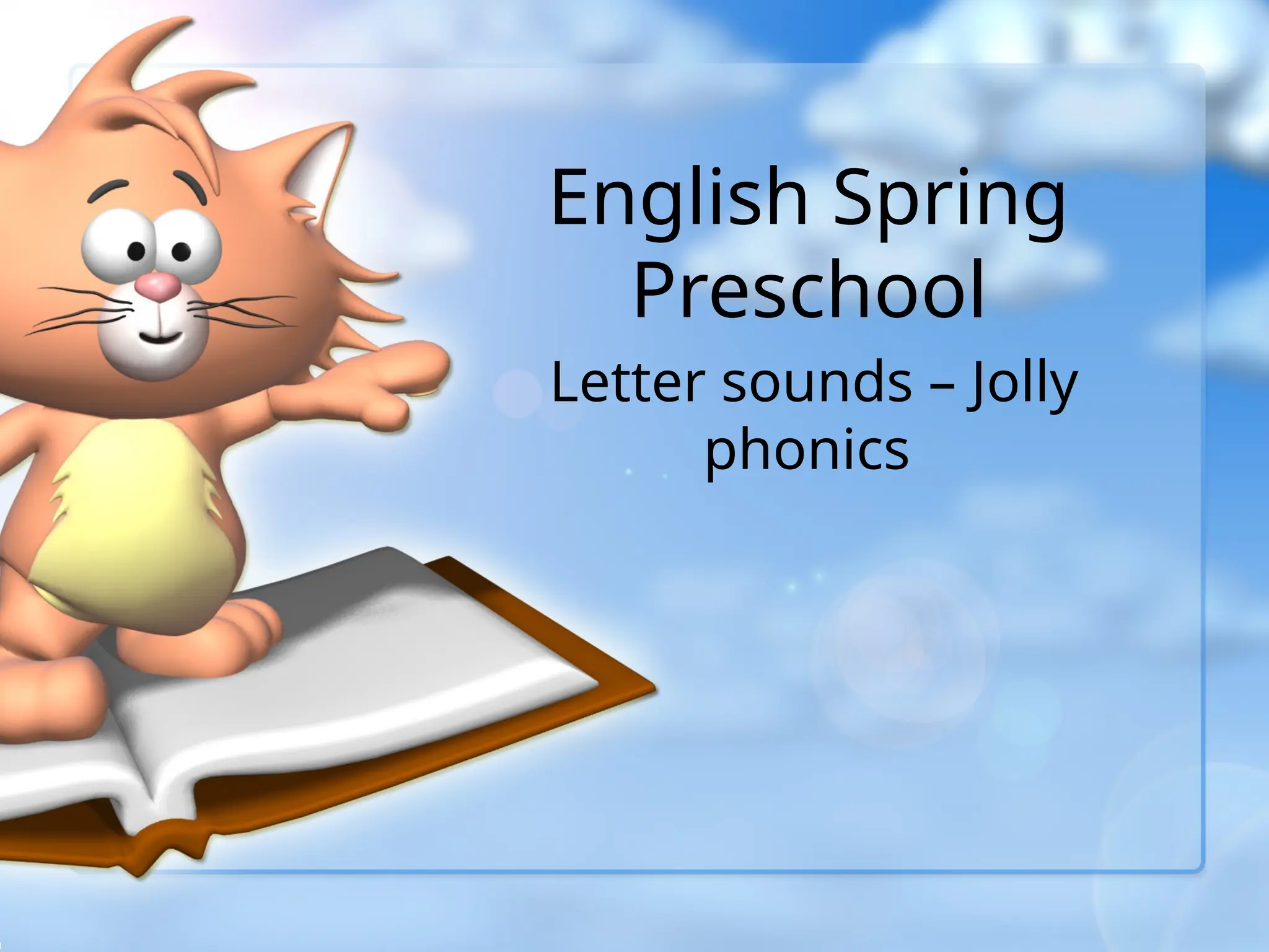 english letter sounds preschool jolly phonics.pptx
