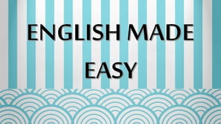 English made easy | PPTX