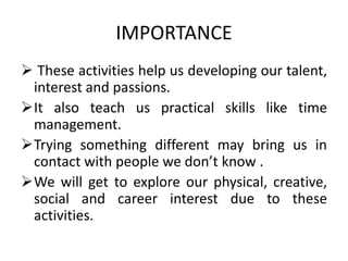 Extra curricular activities and its importance | PPTX
