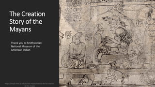 The Creation Story of the Mayas | PDF