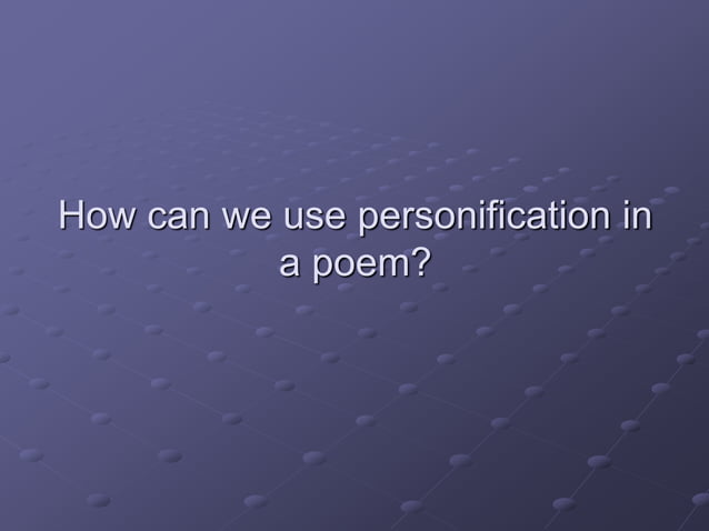 English personification examples (1) | PPT