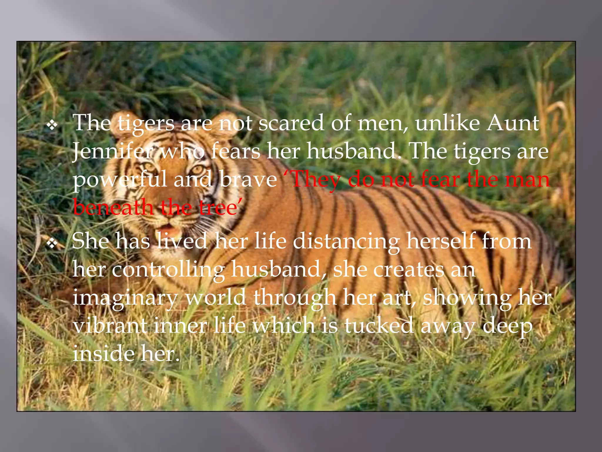 English powerpoint aunt jennifer’s tigers | PPTX