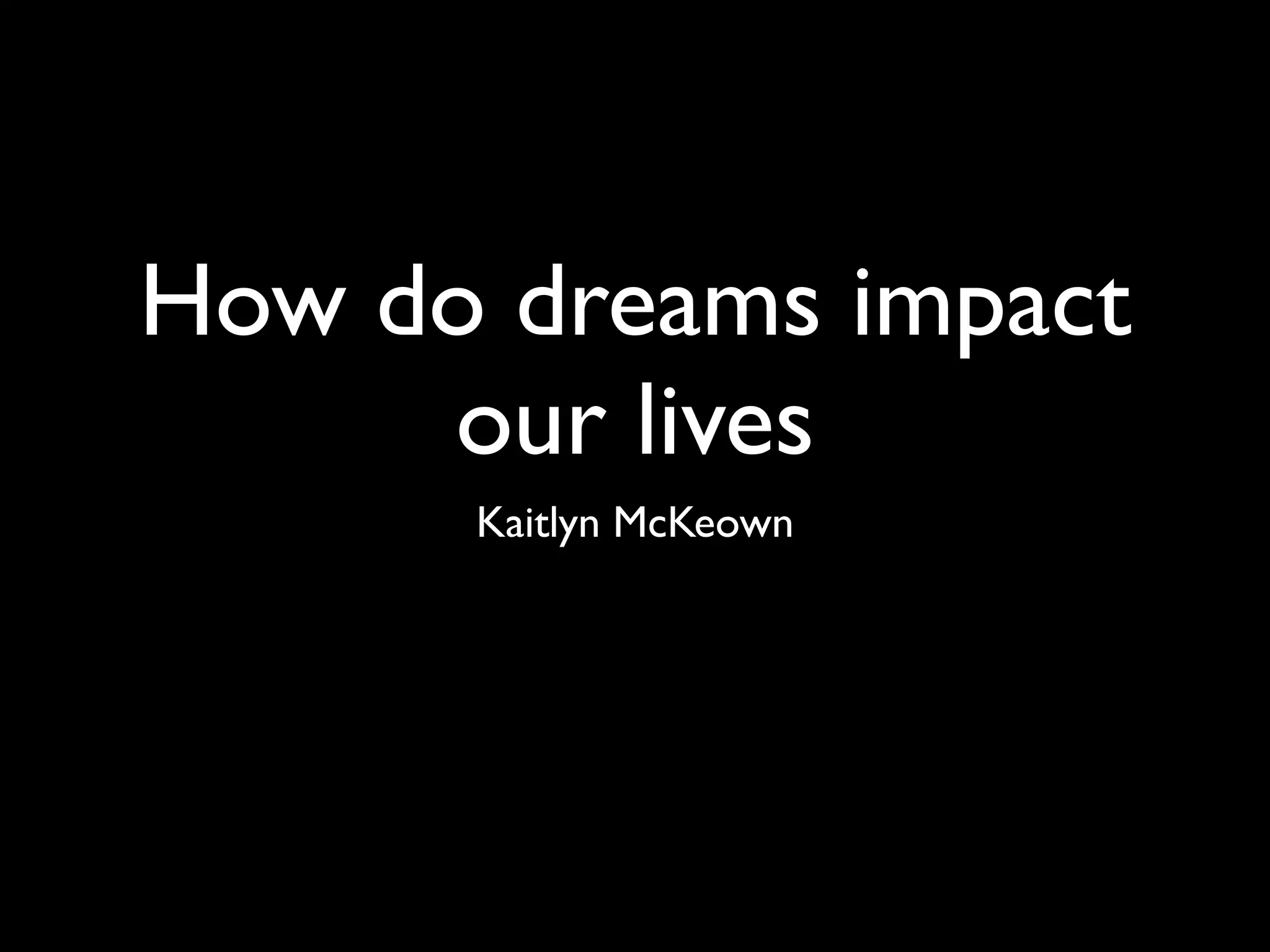 English Powerpoint Dreams | KEY