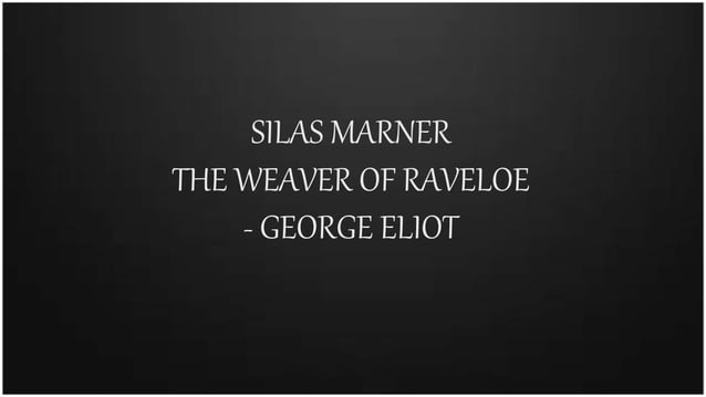 Silas Marner PowerPoint Presentation | PPTX | Romance | Genres
