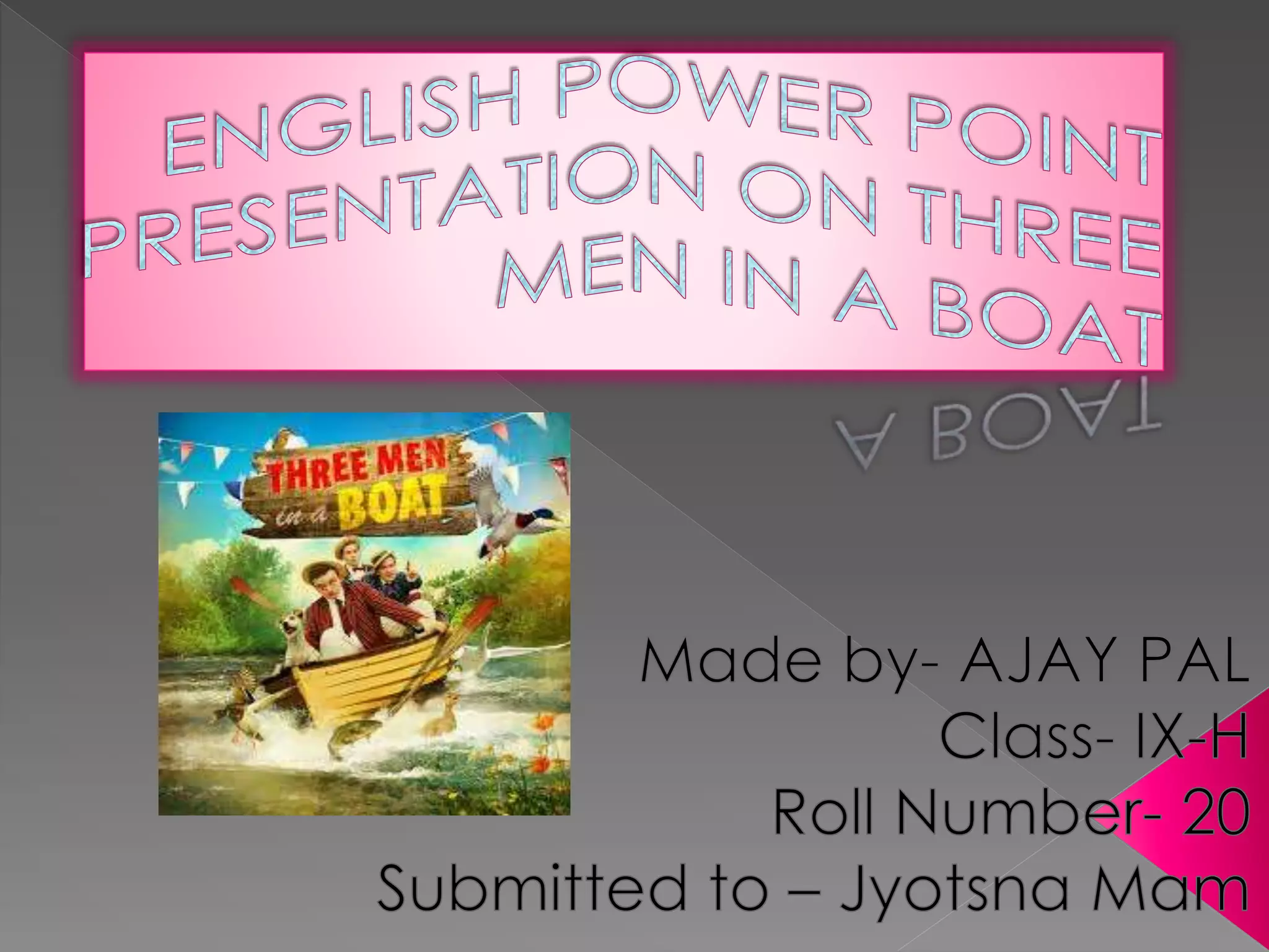 English power point presentation on three men in a boat | PPTX