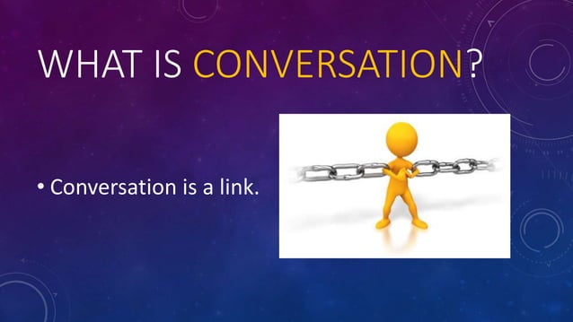 Converse with strange people. | PPT