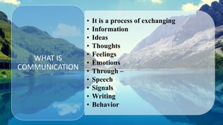what is communication | PPTX | Email | Internet