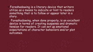 Foreshadowing Example