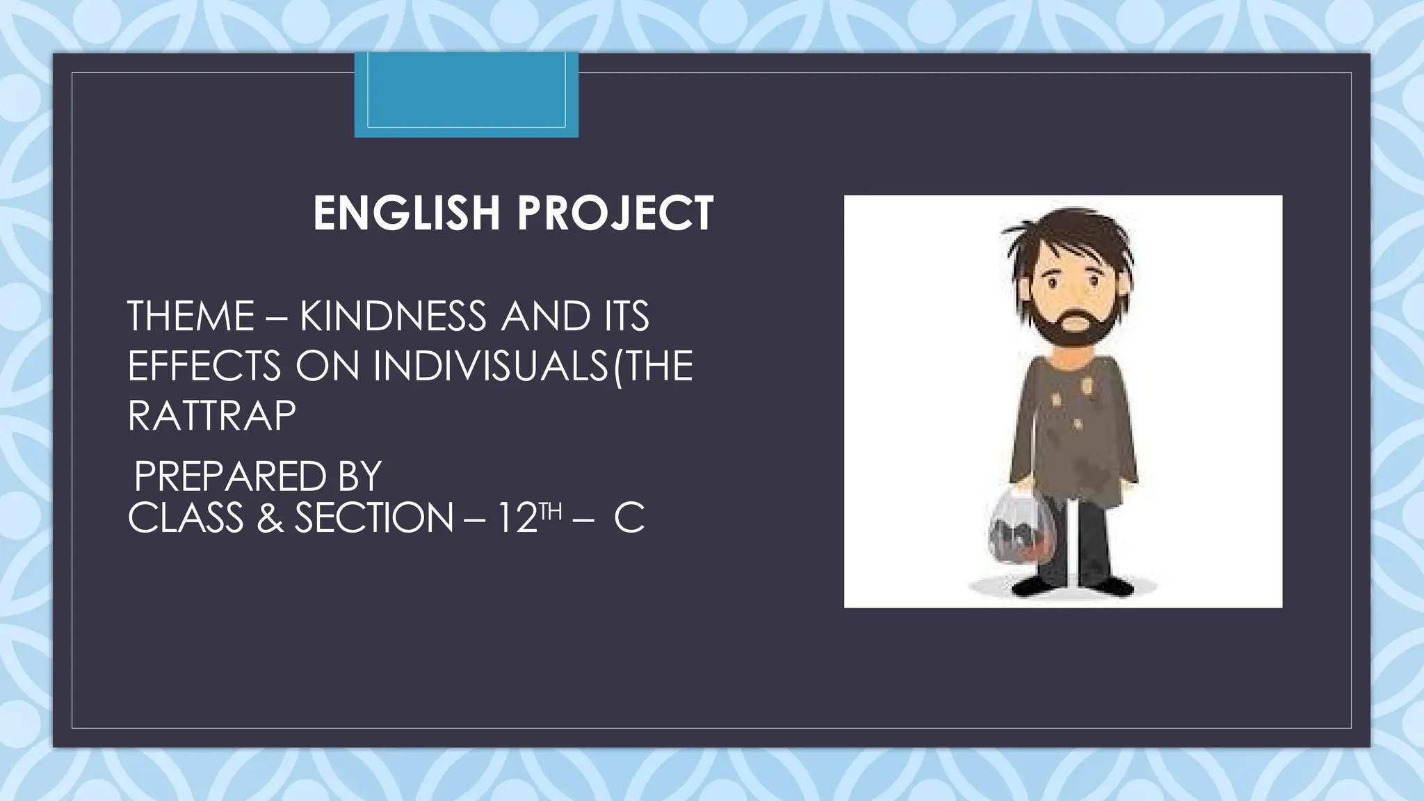 POWERPOINT PRESENTATION ON CLASS 12 TH ENGLISH CHAPTER - RATTRAP | PPTX