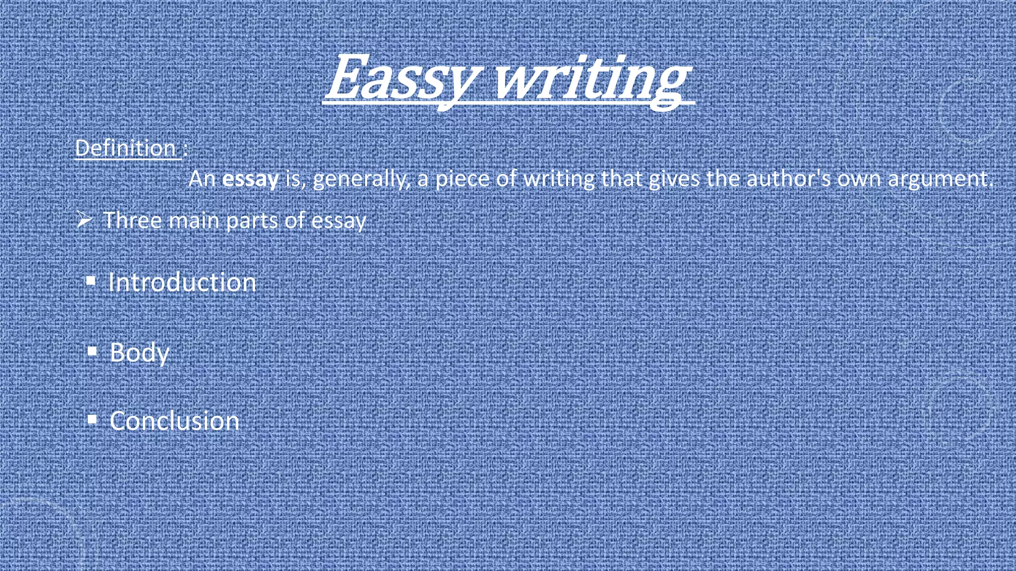 Eassy writting ppt slides | PPTX