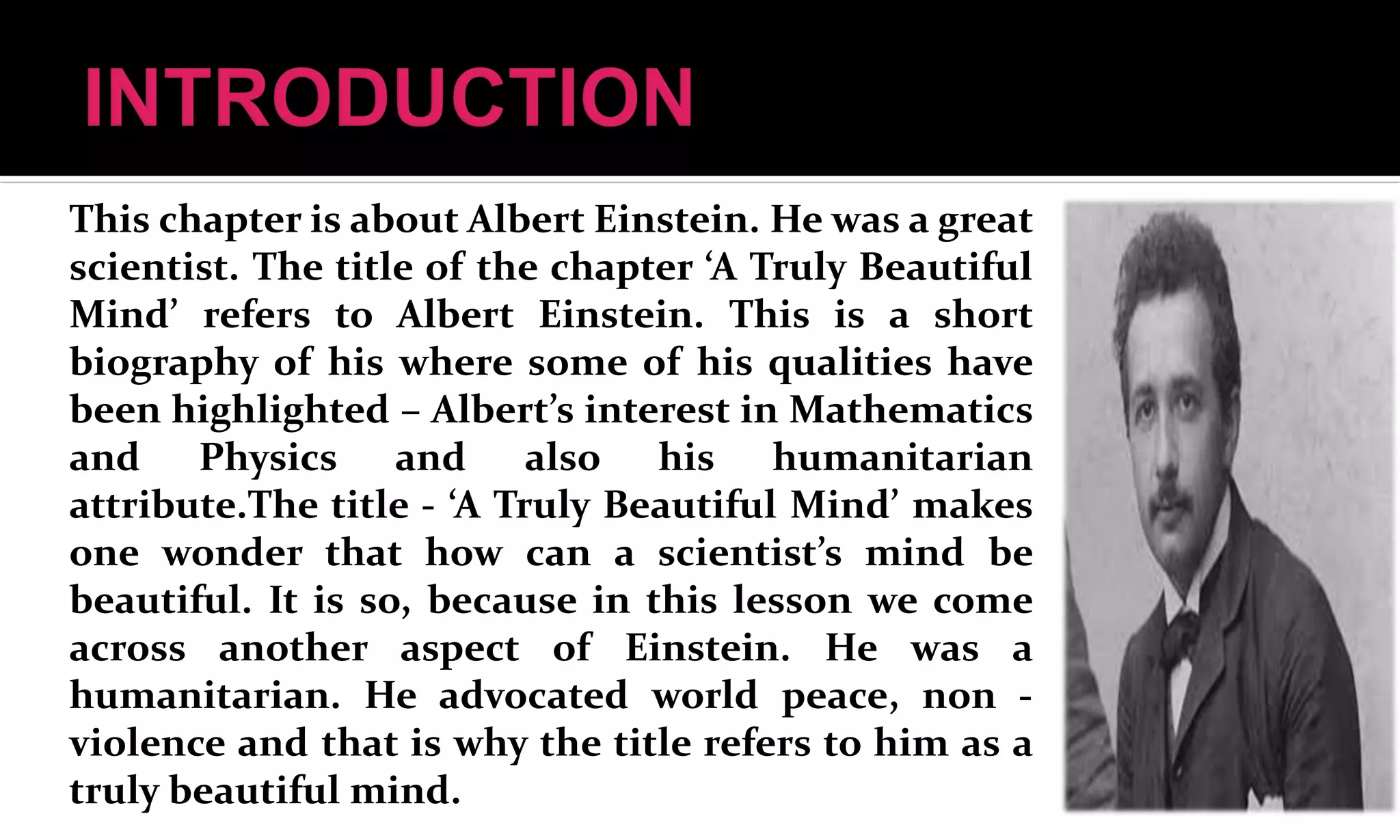 a truly beautiful mind / Albert Einstein / class ix | PPTX
