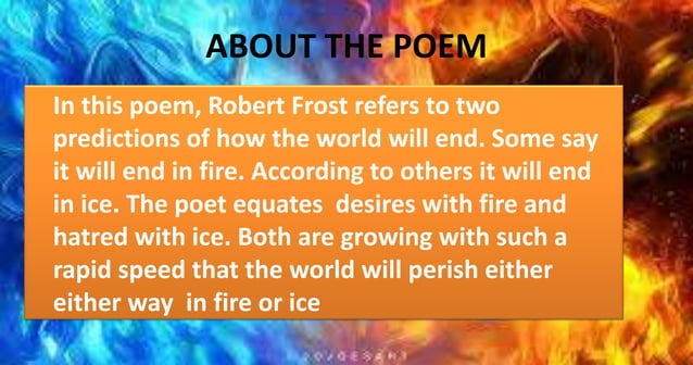 FIRE AND ICE BY ROBERT FROST | PPTX