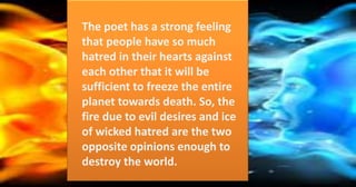 FIRE AND ICE BY ROBERT FROST | PPTX