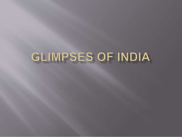 English PPT On Glimpses Of India.pptx