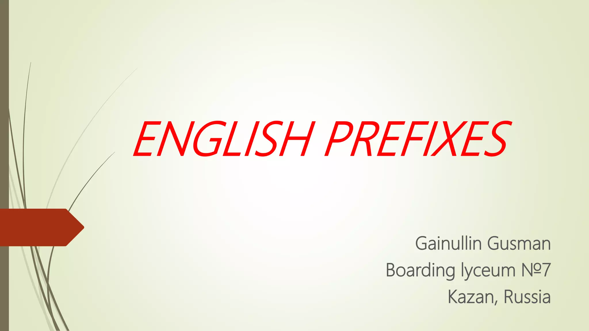 English prefixes, meaning and their usage | PPTX