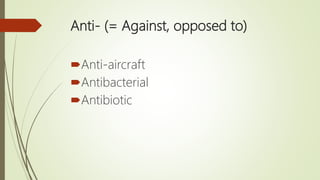 English prefixes, meaning and their usage | PPTX