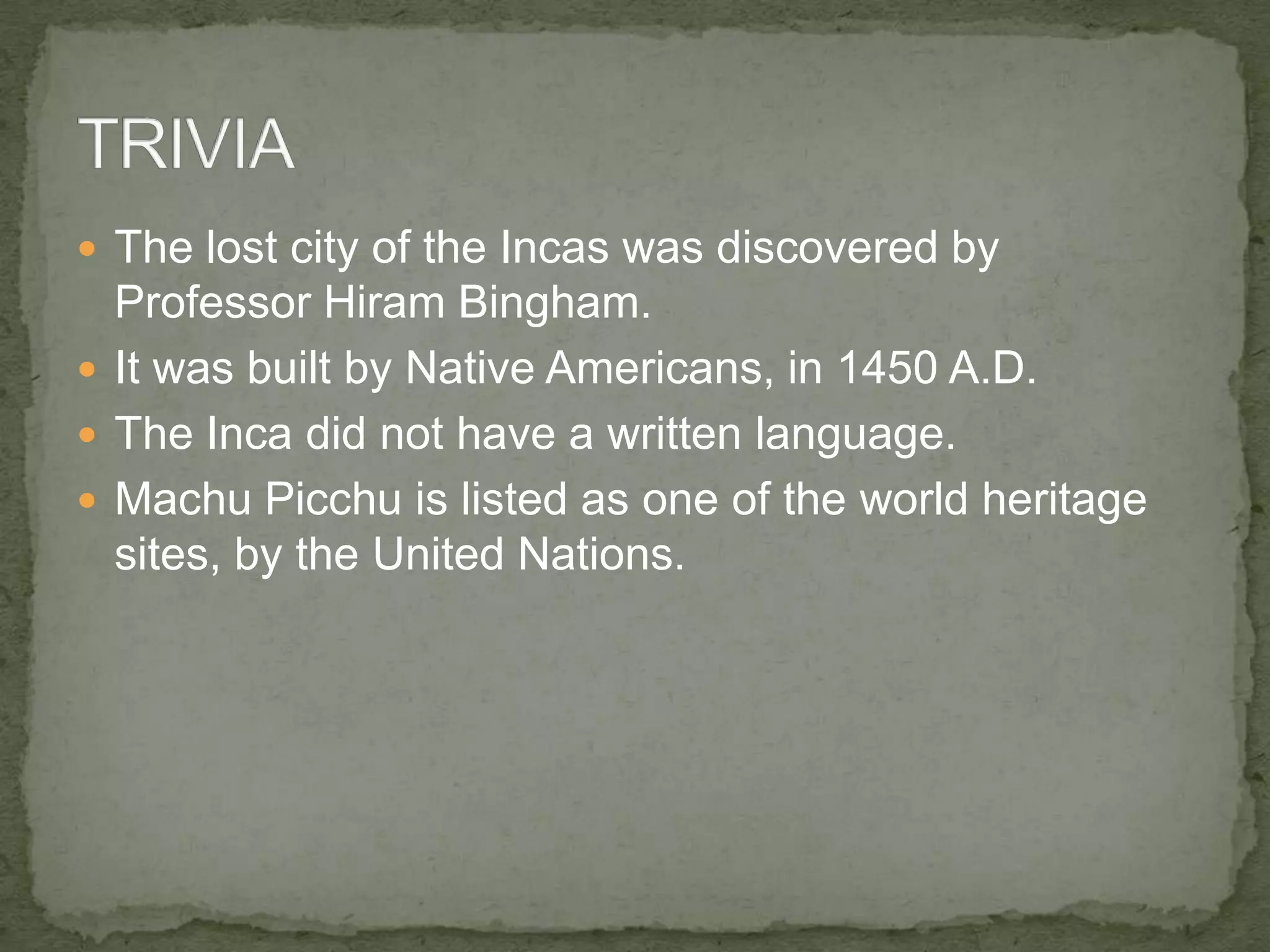 English presentation: Machu Piccu The Lost City of The Incas | PPTX