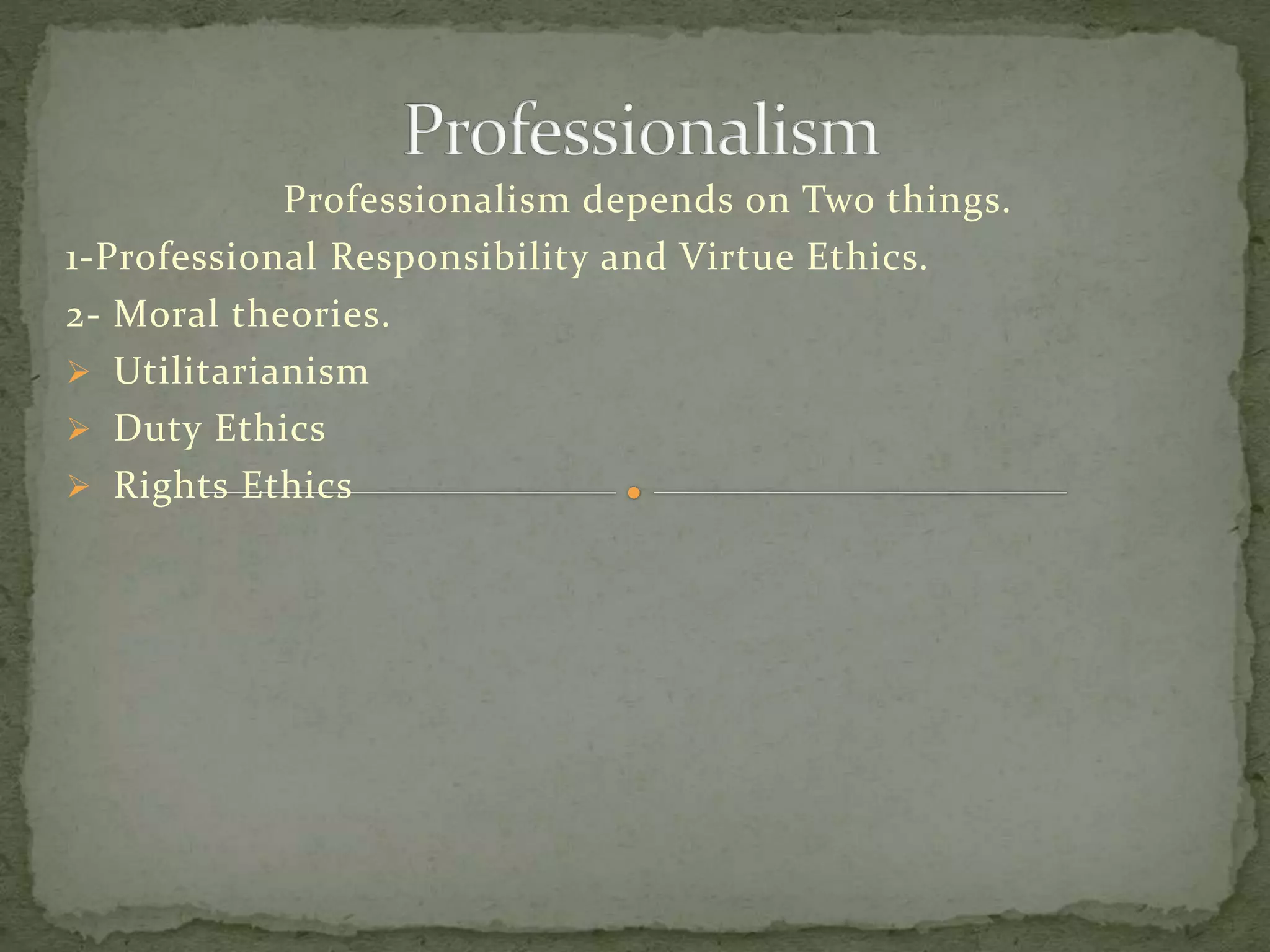 Professionalism | PPT